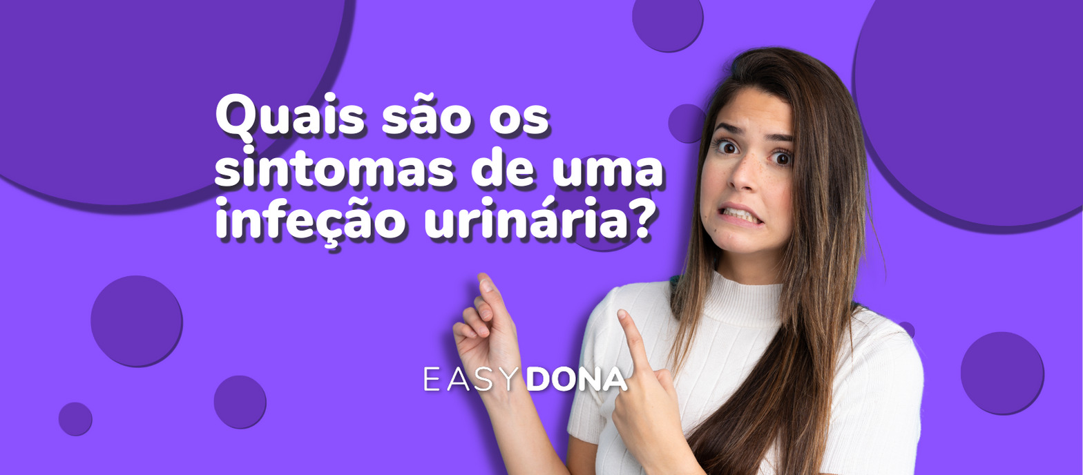 Sintomas de infeção urinária: 6 sintomas mais comuns